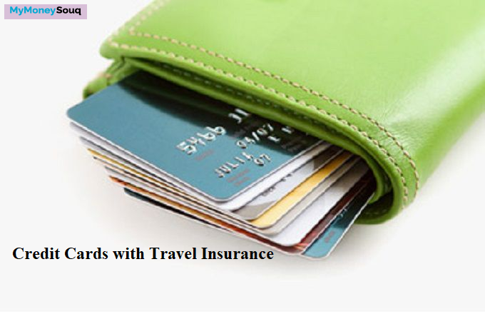 Credit cards with Travel Insurance in UAE - MyMoneySouq Financial Blog