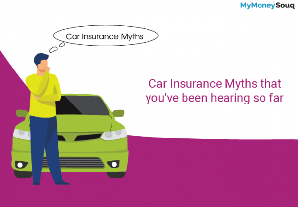 Car Insurance Myths that you've been hearing so far - MyMoneySouq ...