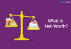 What is Net-Worth - How to Calculate it? - MyMoneySouq Financial Blog